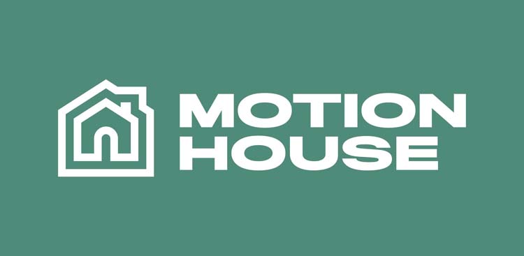 MOTION House